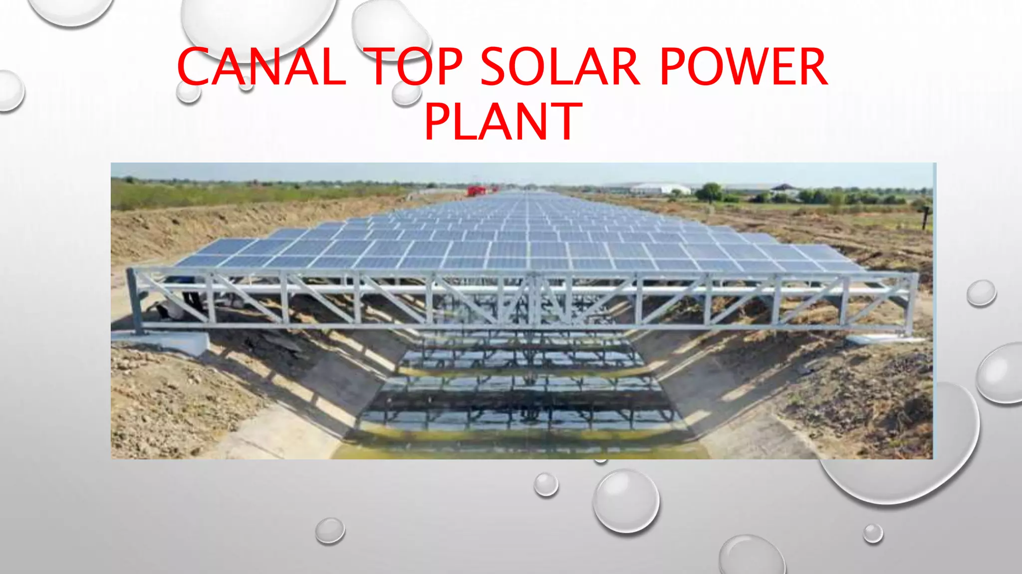 Canal top solar power plant | PPTX