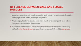 C) anatomical and physiological differences in male and female | PPTX