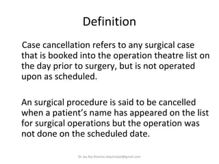 Cancellation of surgical case | PPT