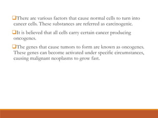 Cancer, Etiology, Classification and Pathophysiology | PPTX
