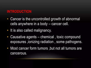 Cancer introduction Types and spread treatment | PPT