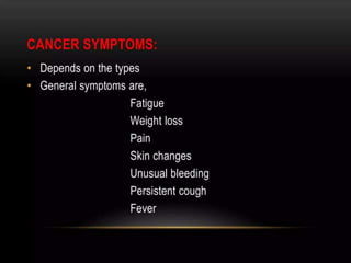 Cancer introduction Types and spread treatment | PPT