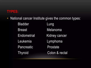 Cancer introduction Types and spread treatment | PPTX