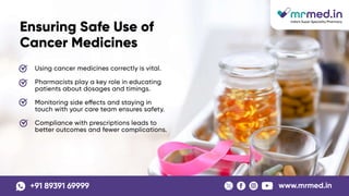 Understanding Cancer: Types, Treatments & Medications | PPT