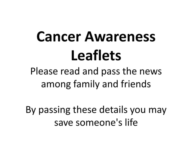 Cancer awareness leaflets | PPT