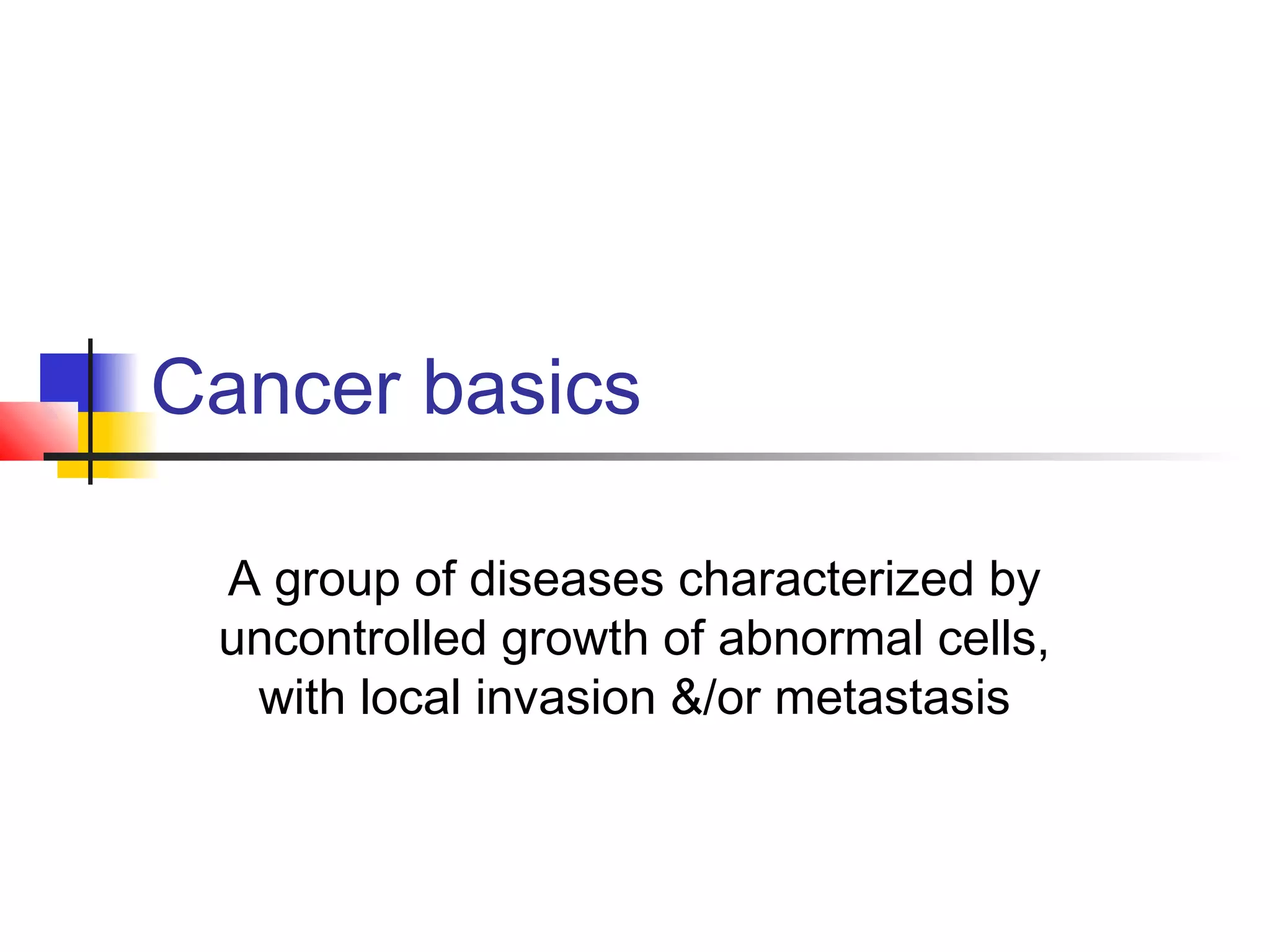 Cancer basics | PPT
