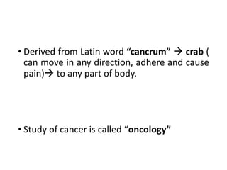 cancer biology introduction and features of cancer.pptx