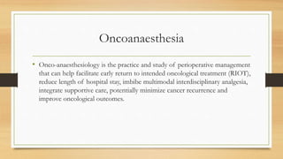 cancer care - the role of anaesthetists.pptx