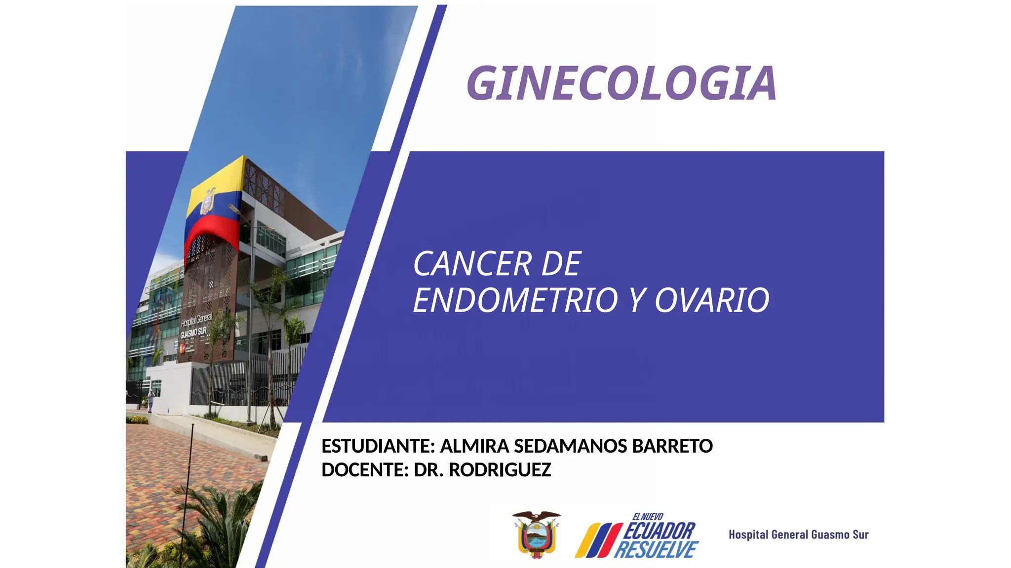 cancer de endometrio Y OVARIO - SEDAMANOS ALMIRA.pptx