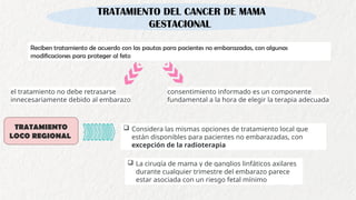 CANCER DE MAMA EN EL EMBARAZO DEFINICION, TRATAMIENTO.pptx