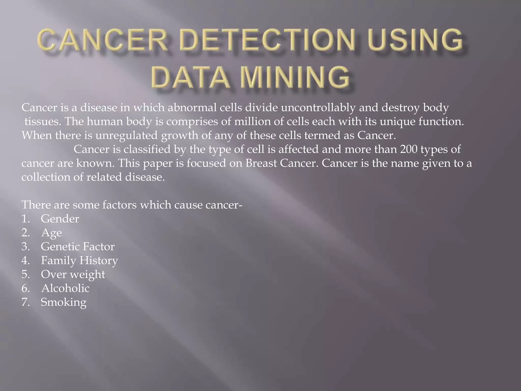 Cancer Detection Using Data Mining Pptx Cancer Diseases And