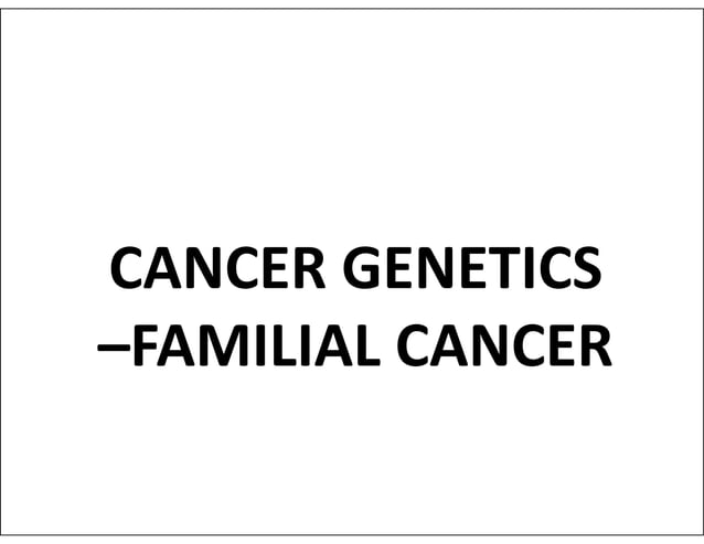 cancer genetics familial cancer.pdf