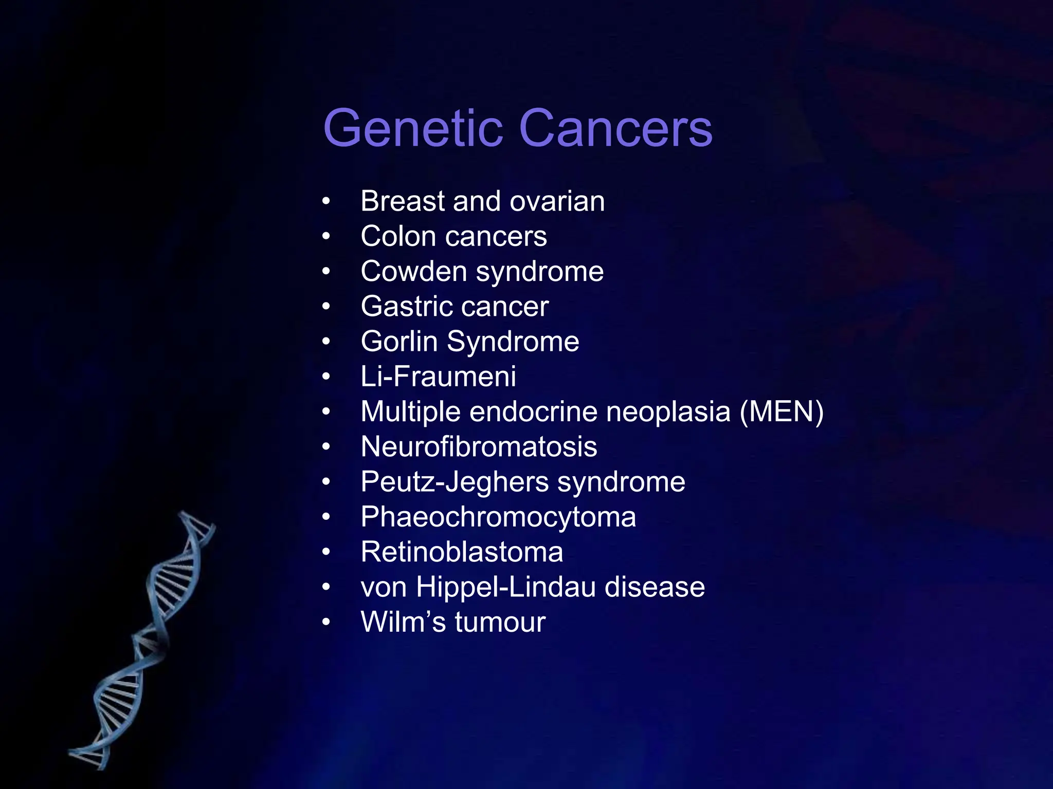 cancer_genetics_for_gps_13_july_2010 (2).ppt | Cancer | Diseases and ...