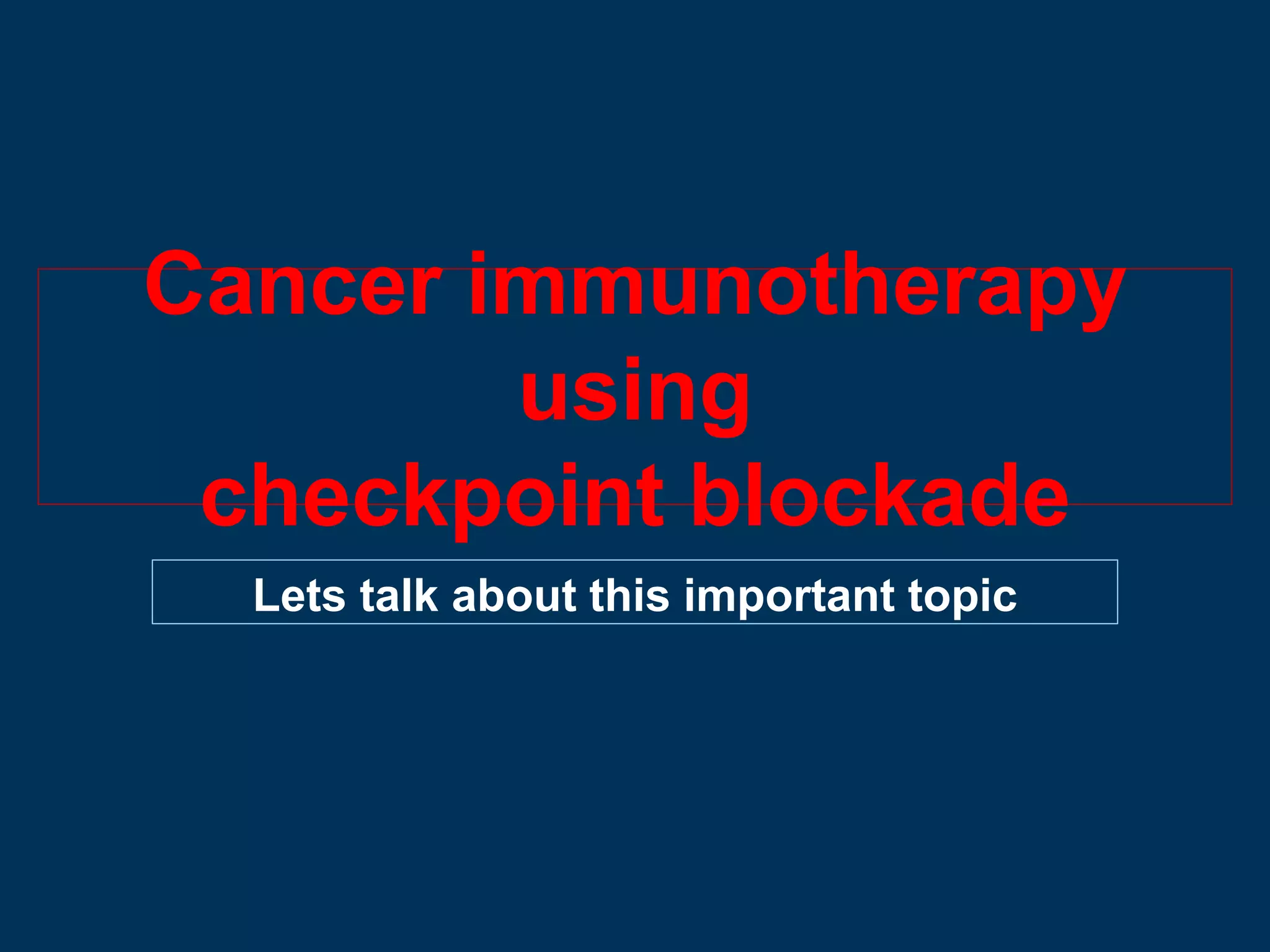 Cancer immune check point therapy ,paper | PPTX