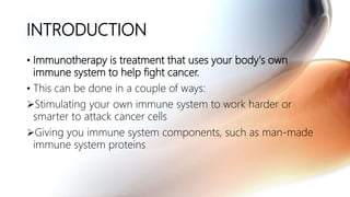 Cancer Immunotherapy | PPTX