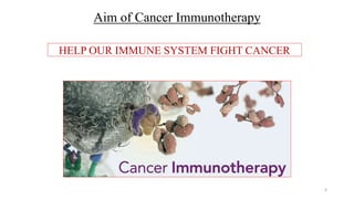 Cancer Immunotherapy | PPTX