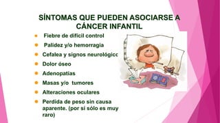 Cancer infantil (TIPOS) | PPTX