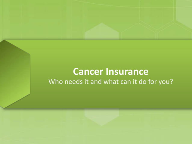 Cancer insurance | PPT
