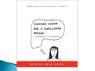 Cancer made me a shallower person | PPTX