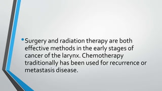 canceroflarynx-ent 161013111800 (1).pptx