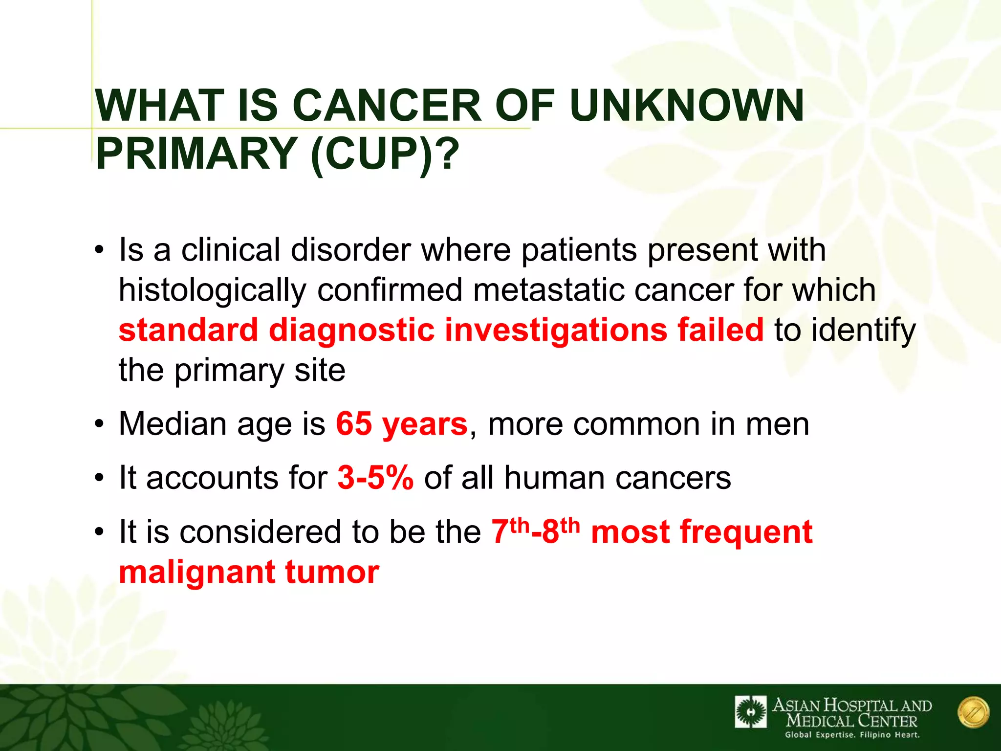 Cancer of unknown primary: Knowing the unknown | PPTX