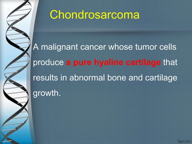 chondrosarcoma | PPT