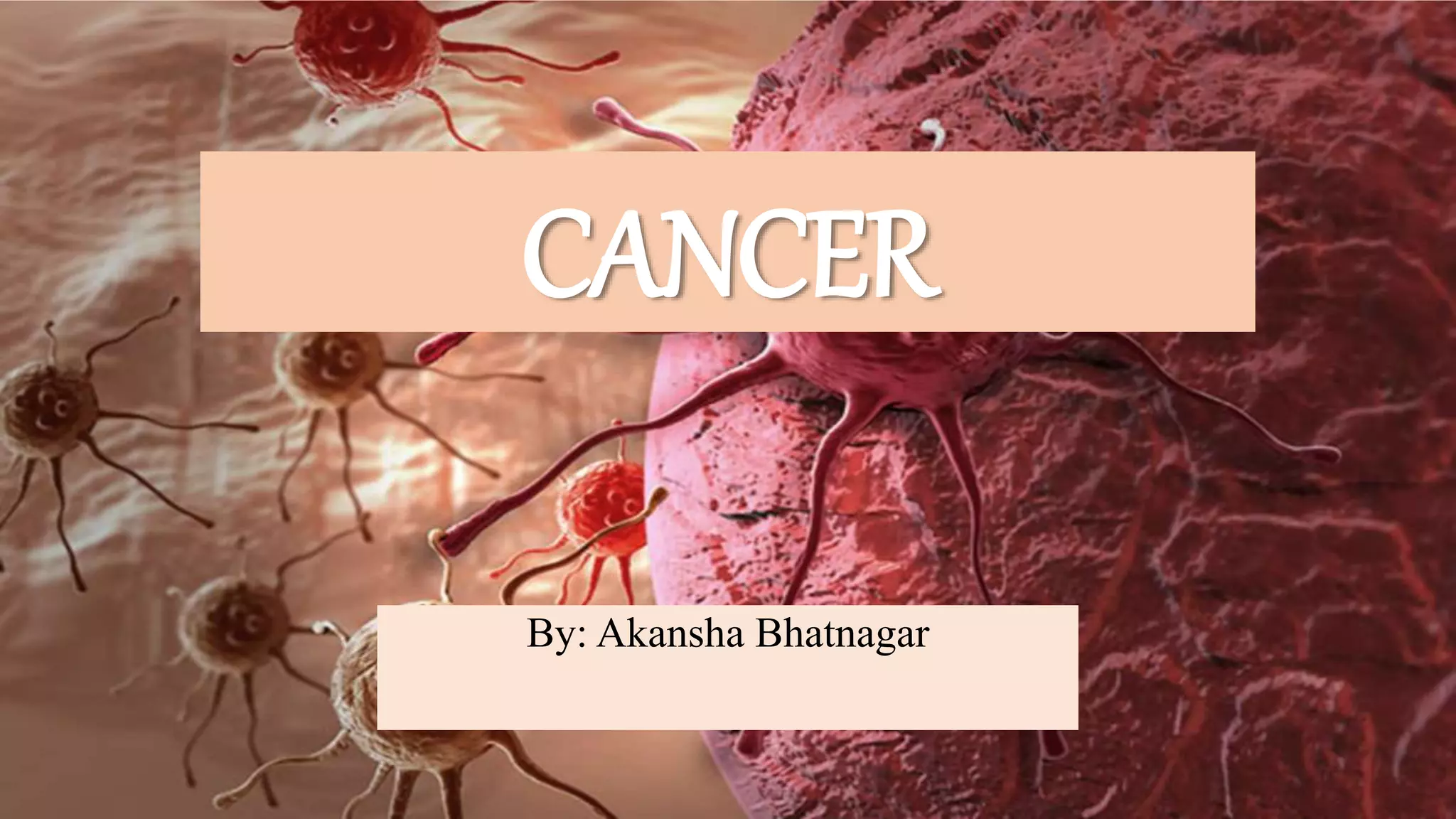Overview and Management of Cancer | PPTX