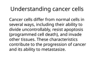 Cancer , types, causes , treatment and management | PPTX