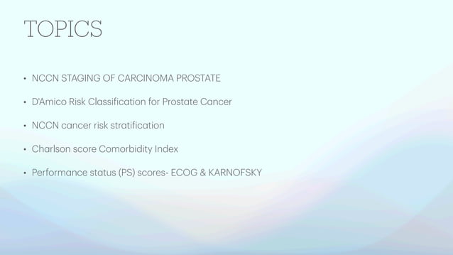 CARCINOMA PROSTATE - STAGING AND RISK STRATIFICATION | PDF