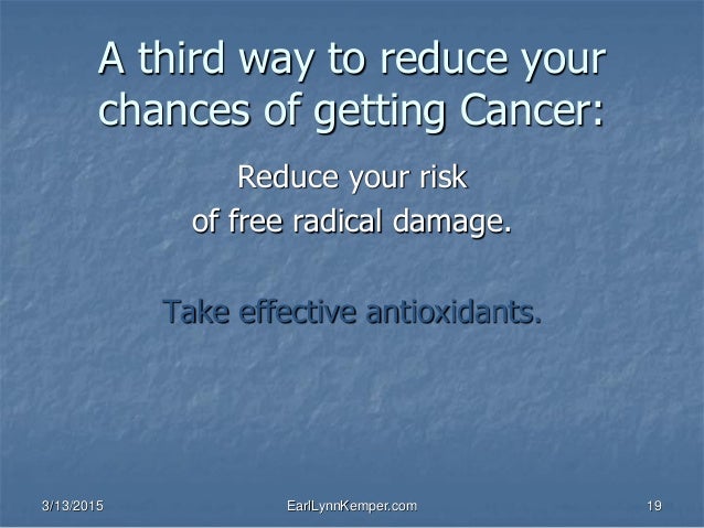 Cancer: Reduce your chances of getting it