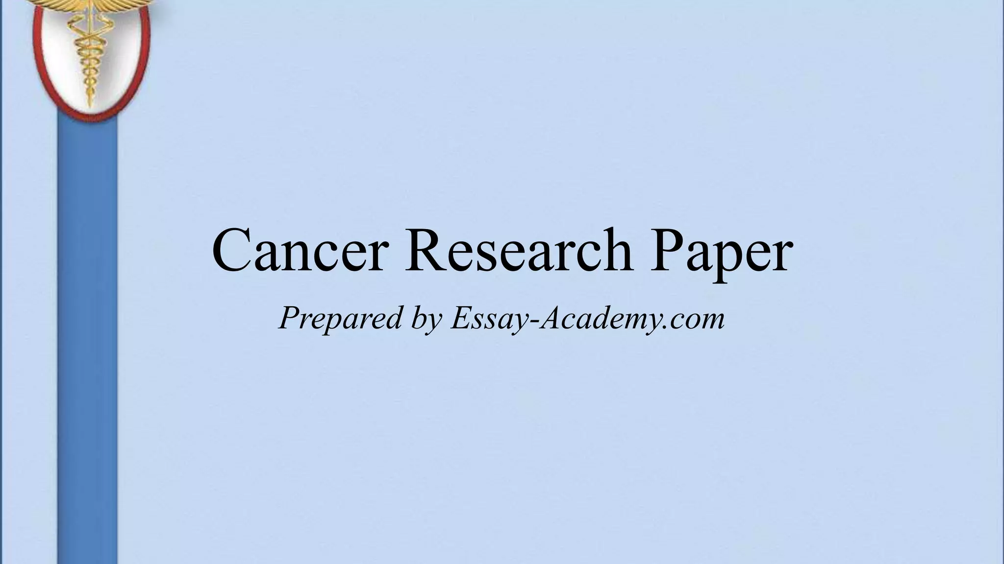 Cancer research paper | PPT
