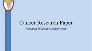 Cancer research paper | PPT
