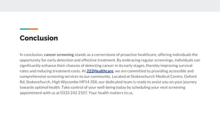 Cancer Screening clinic marlow 222healthcare .pptx