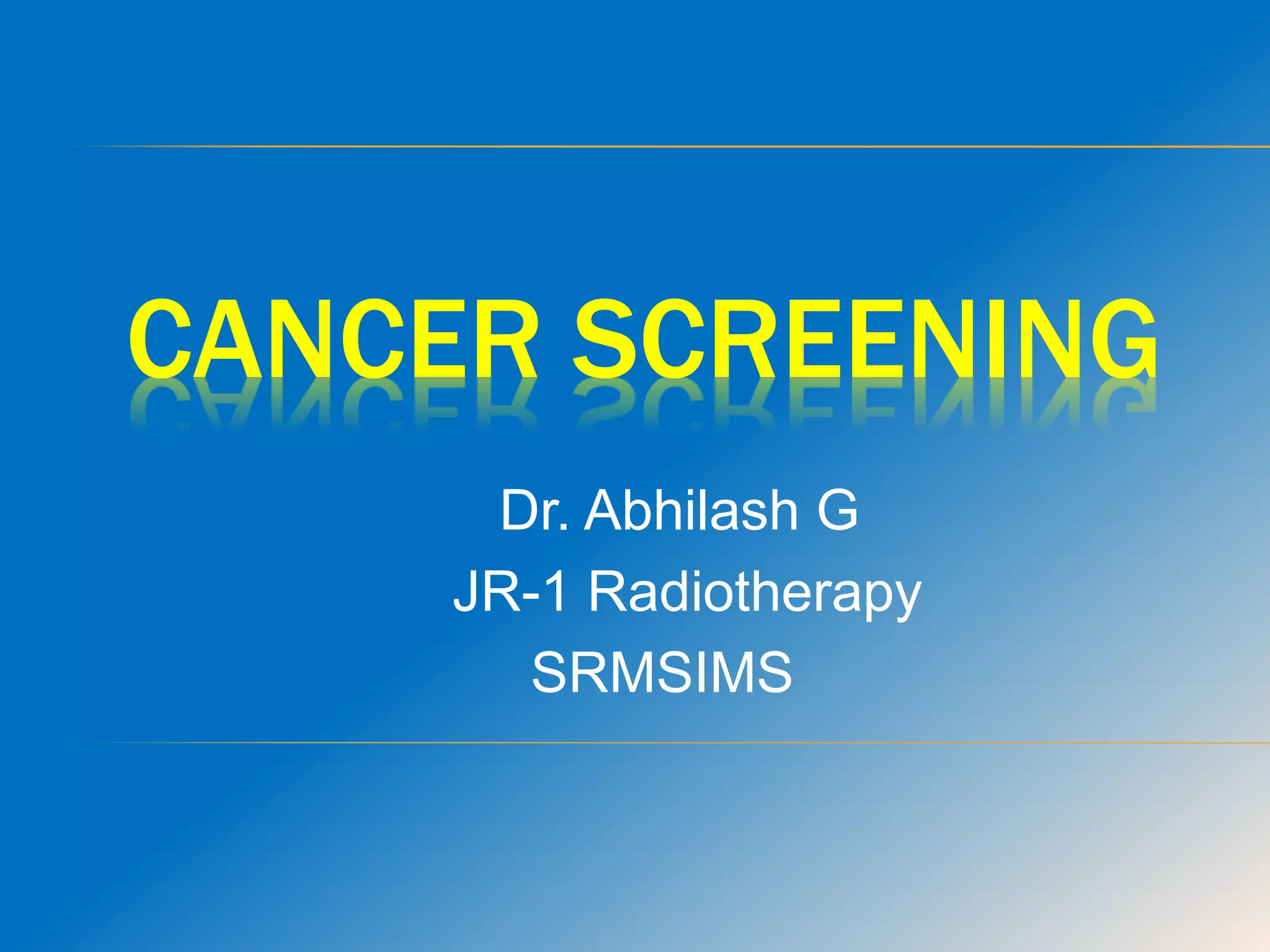 Cancer Screening | PPTX