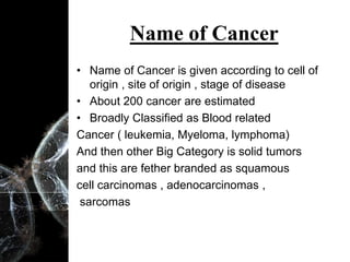 CANCER SeminarCancer Overview Type of Cancer.pptx
