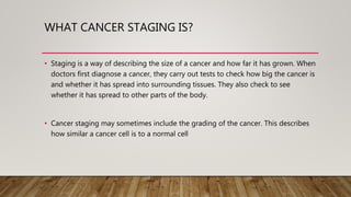 Cancer staging | PPTX