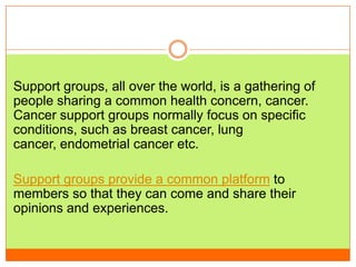 Cancer support groups | PPTX