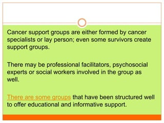 Cancer support groups | PPTX