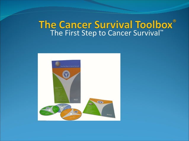 Cancer Survival Toolbox | PPT | Cancer | Diseases and Conditions