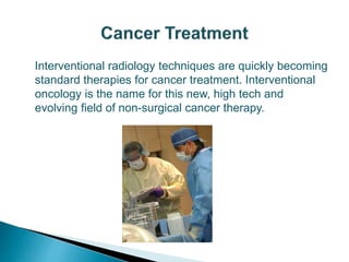Cancer treatment and interventional oncology | PPTX