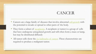Cancer types and properties | PPTX
