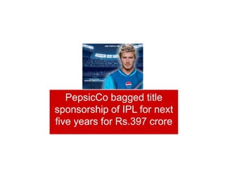 Coke Pepsi and IPL | PPTX