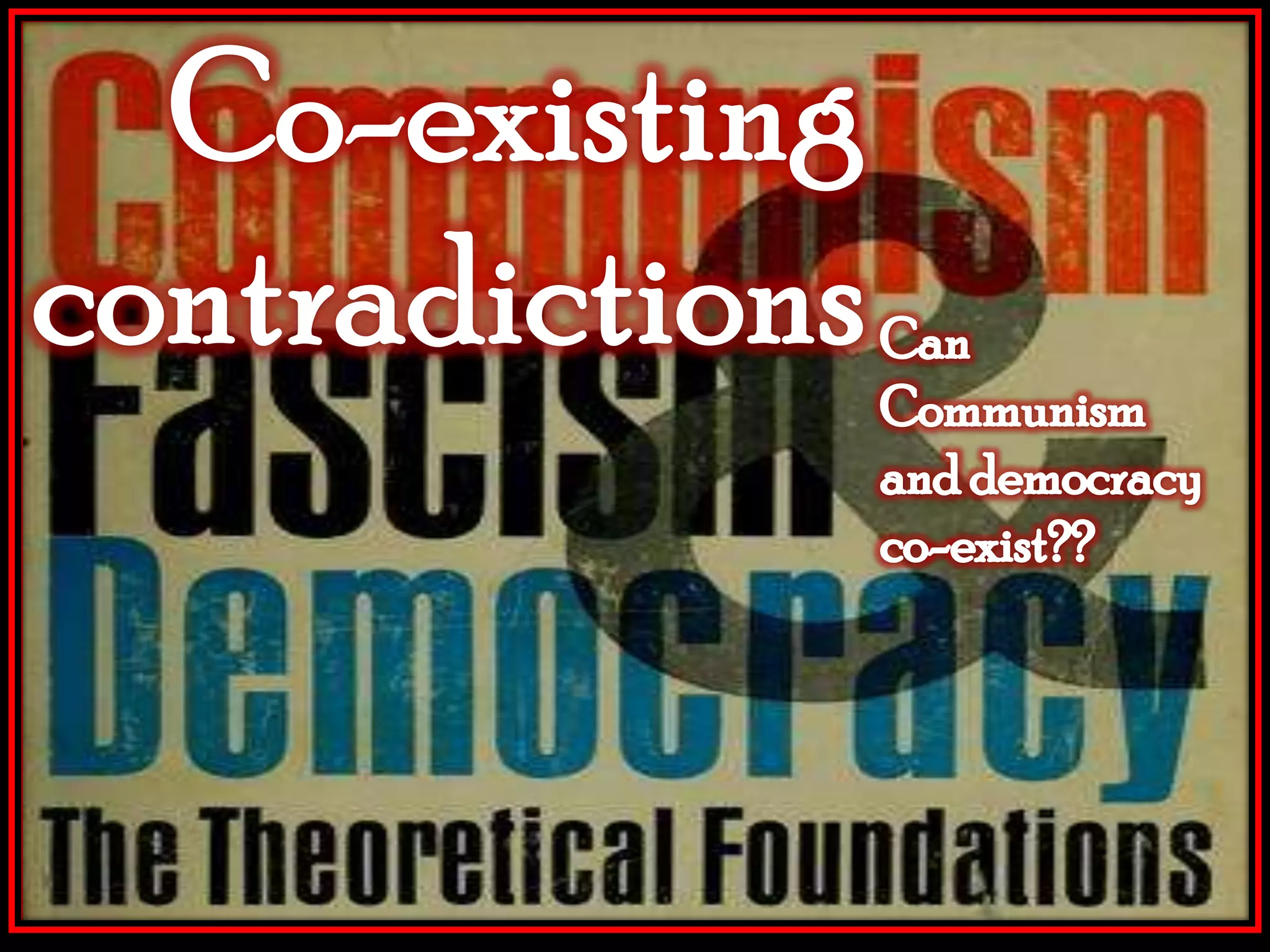 co-existing contradictions | PPTX