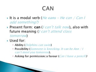 Can, could, be able to | PPT