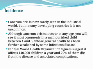 CANCRUM ORIS IN RURAL SETTINGS AND PREVENTION | PPTX