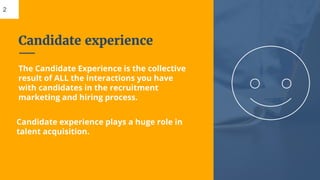 Candidate experience | PPTX