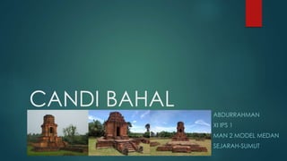 Candi bahal power point | PPTX