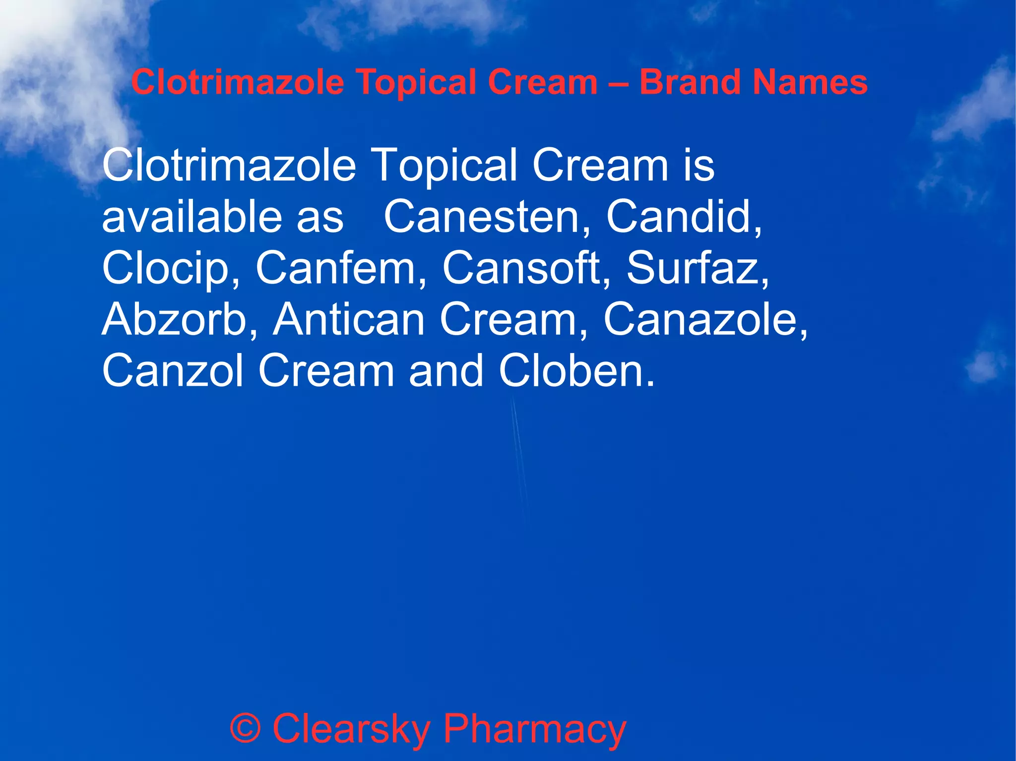 Candid (Clotrimazole 1% Topical Cream) | ODP