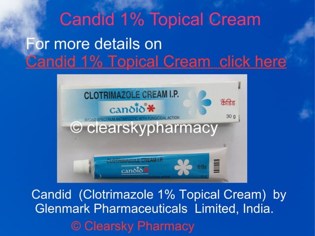 Candid (Clotrimazole 1% Topical Cream) | PPT