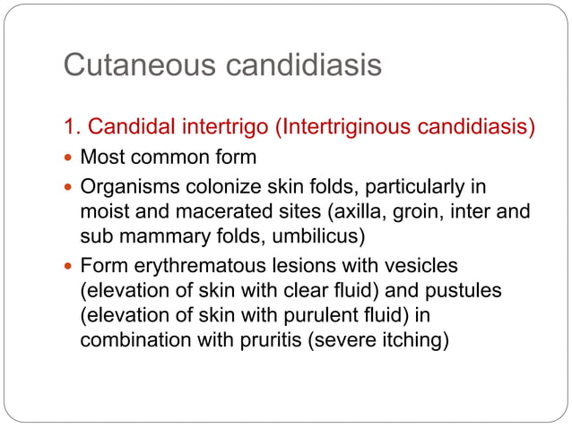 Candida | PPTX | Skin and Dermatology | Diseases and Conditions